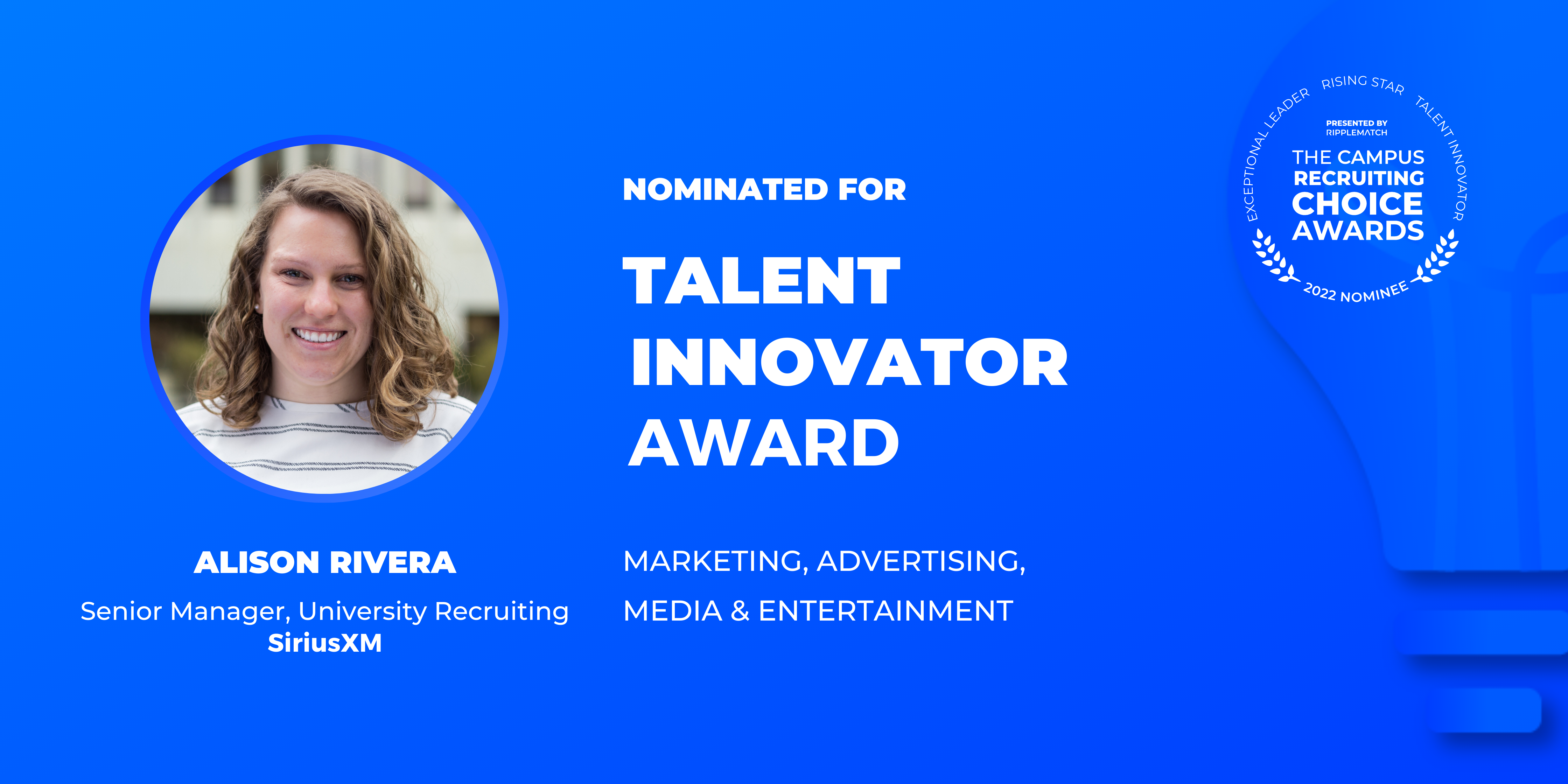 Alison Rivera - Nominee for Talent Innovator Award - 2022 Campus Recruiting Choice Awards